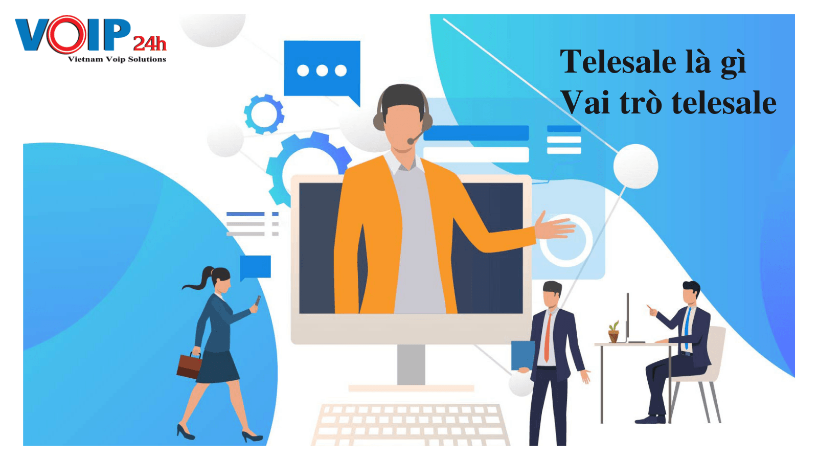 Tìm hiểu sự khác nhau giữa Telesale Và Telemarketing